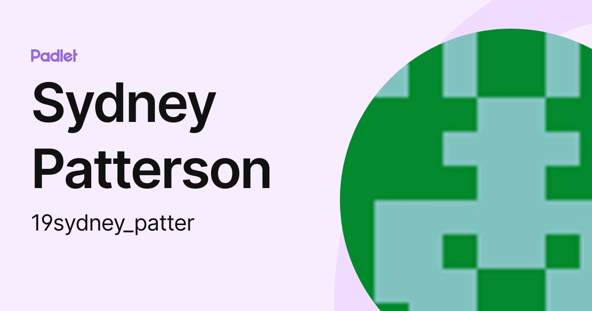 Sydney Patterson (19sydney_patter) profile | Padlet
