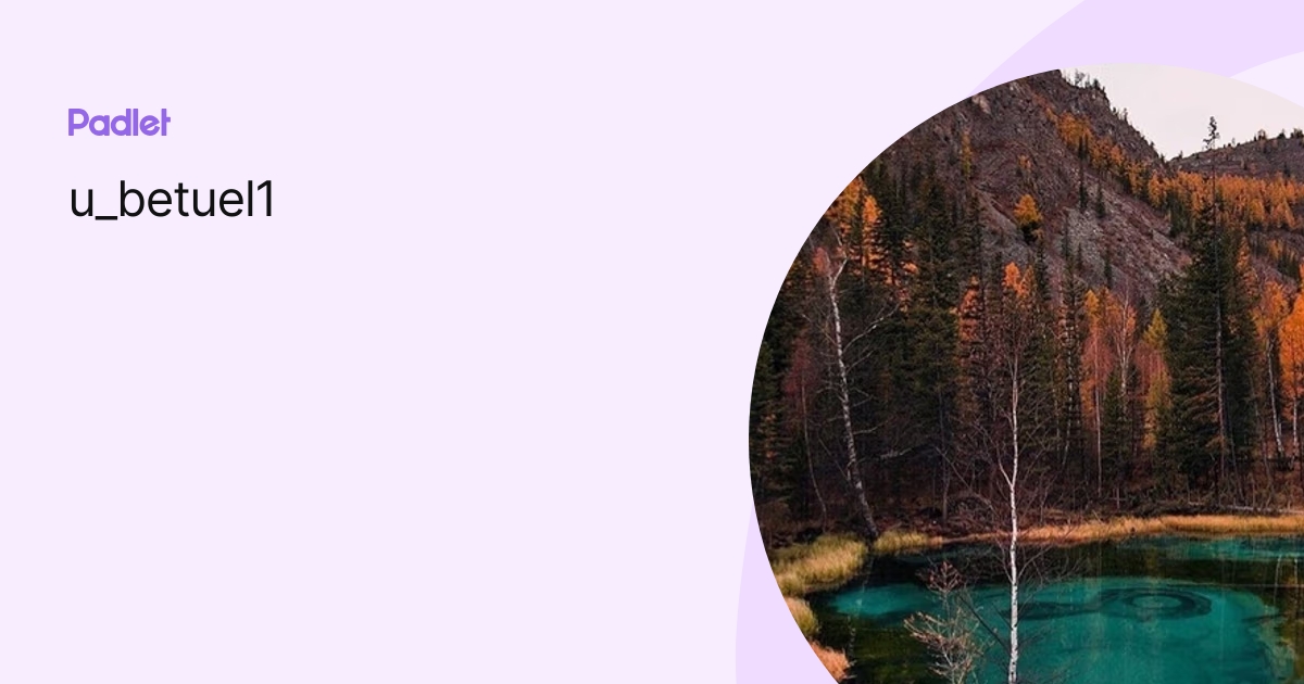 u_betuel1 profile | Padlet