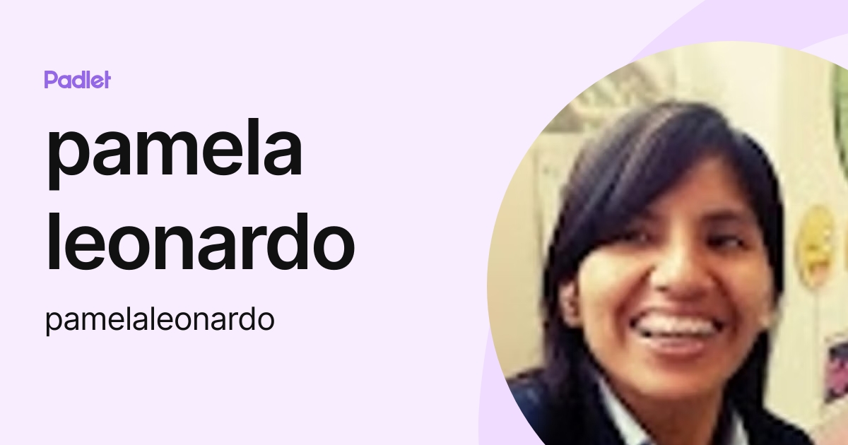 pamela leonardo (pamelaleonardo) perfil | Padlet