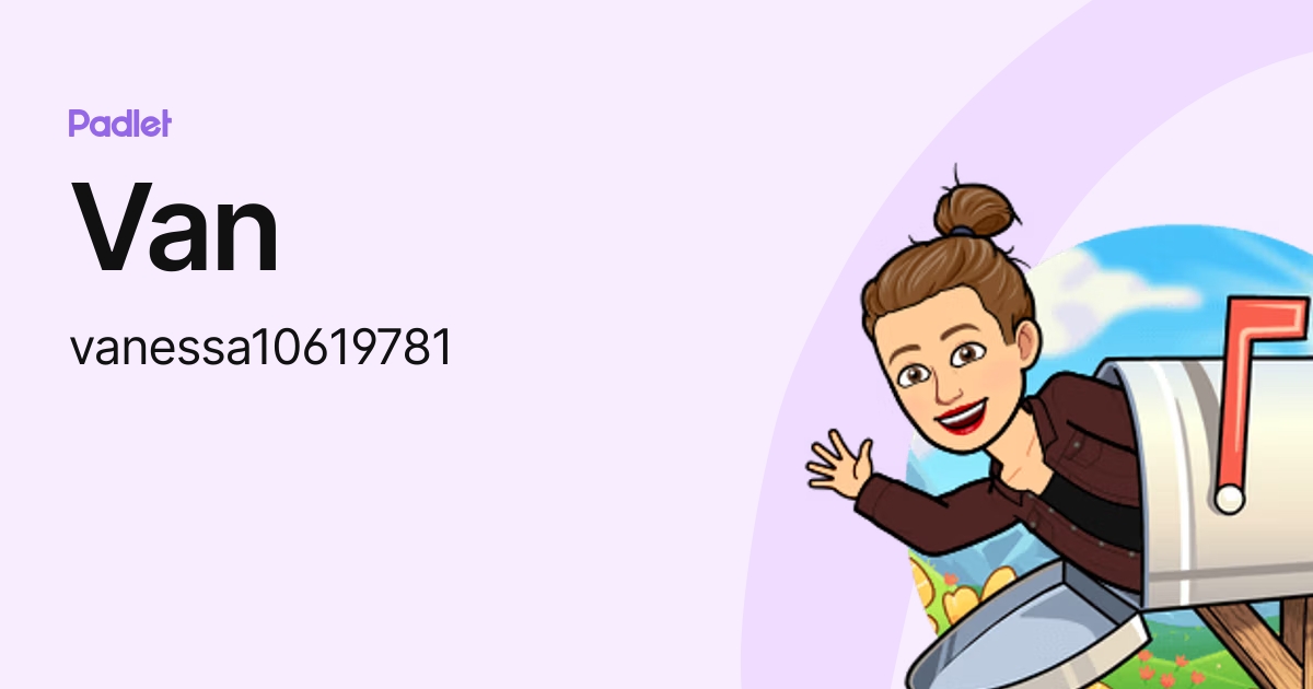 Van (vanessa10619781) profile | Padlet