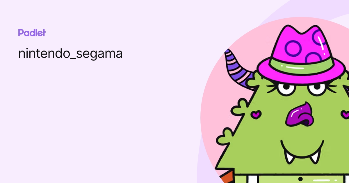 nintendo_segama profile | Padlet