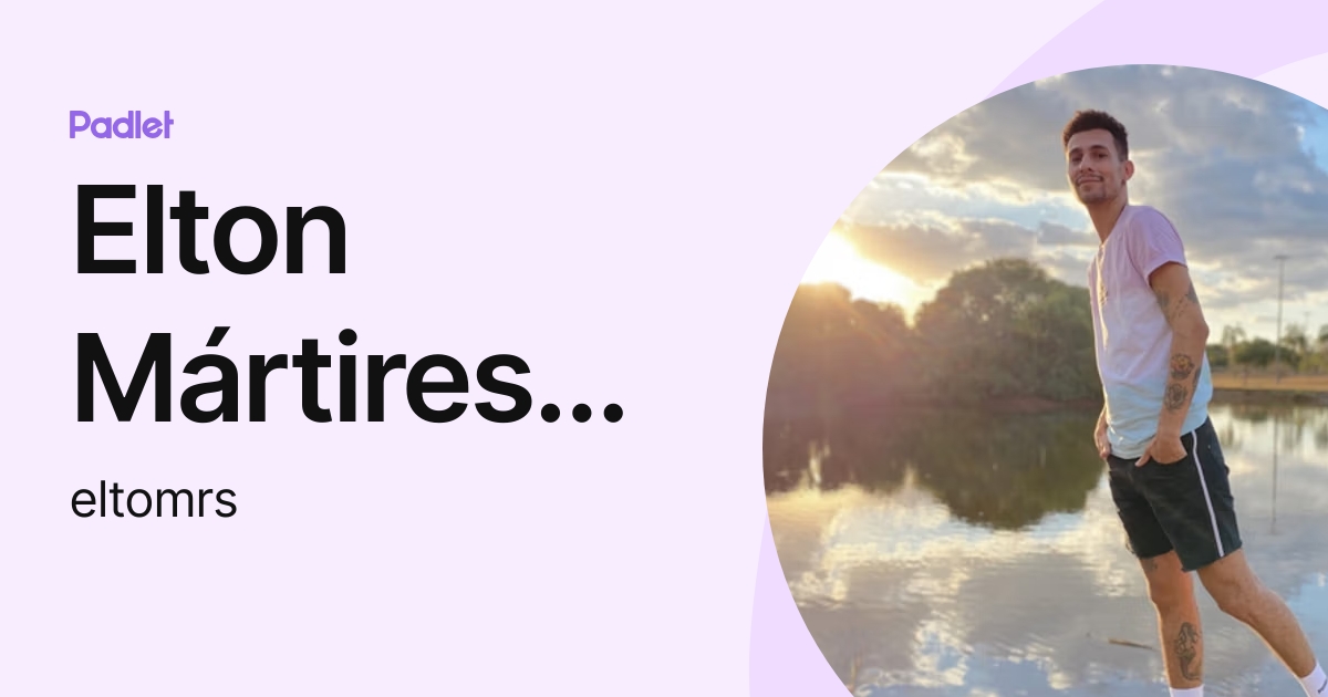 Elton Mártires Pinto (eltomrs) profile | Padlet