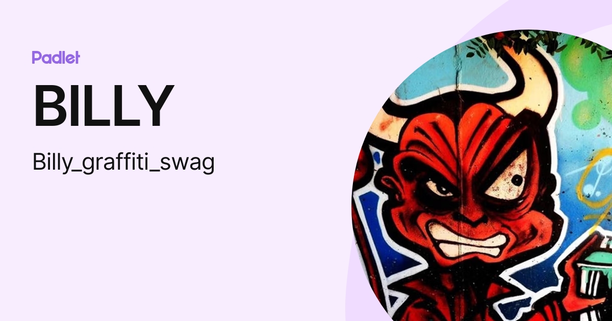 BILLY (Billy_graffiti_swag) profile | Padlet