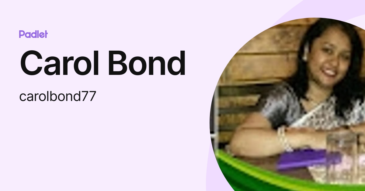 Carol Bond (carolbond77) profile | Padlet