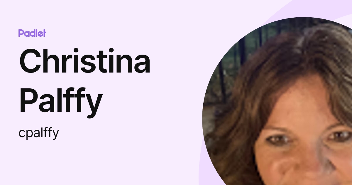 Christina Palffy (cpalffy) profile | Padlet