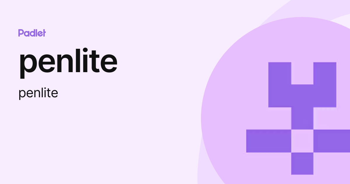 penlite (penlite) profile | Padlet