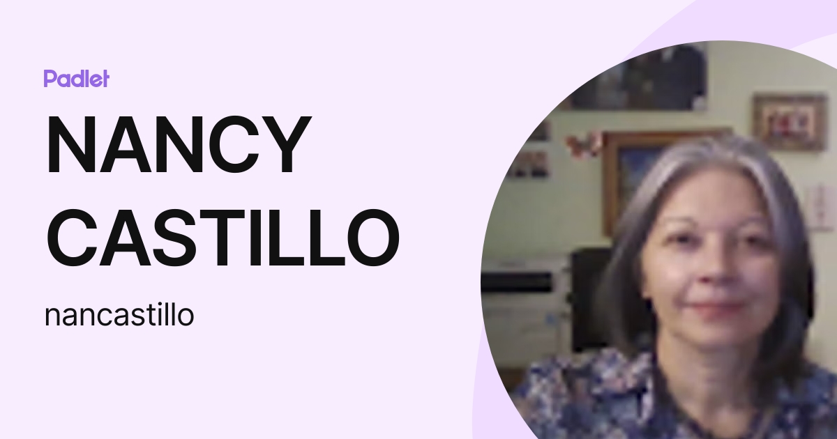 NANCY CASTILLO (nancastillo) profile | Padlet