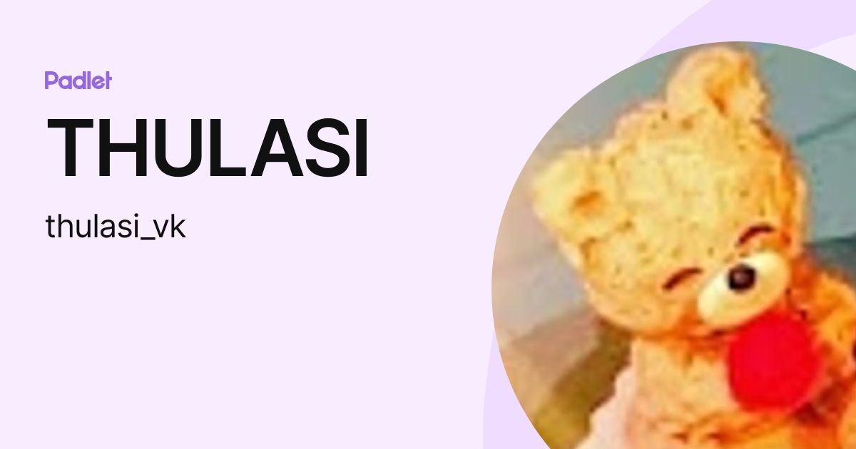 THULASI (thulasi_vk) profile | Padlet
