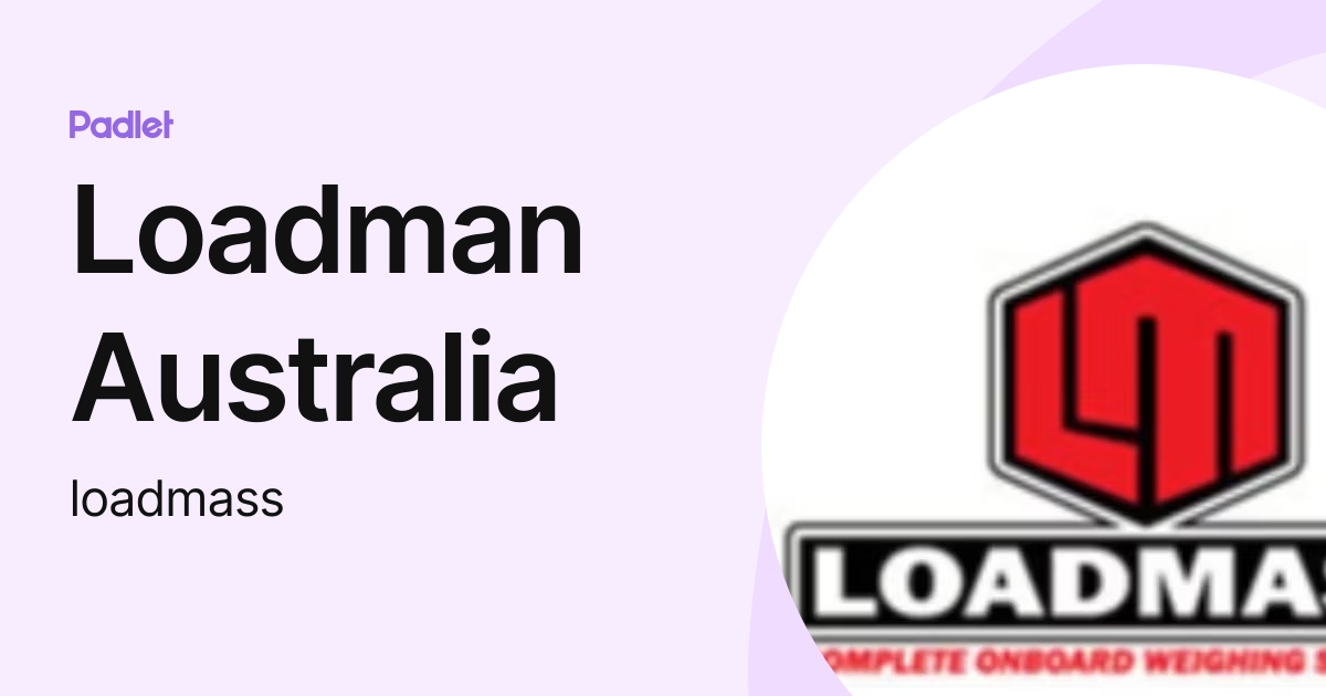 Loadman Australia (loadmass) profile | Padlet