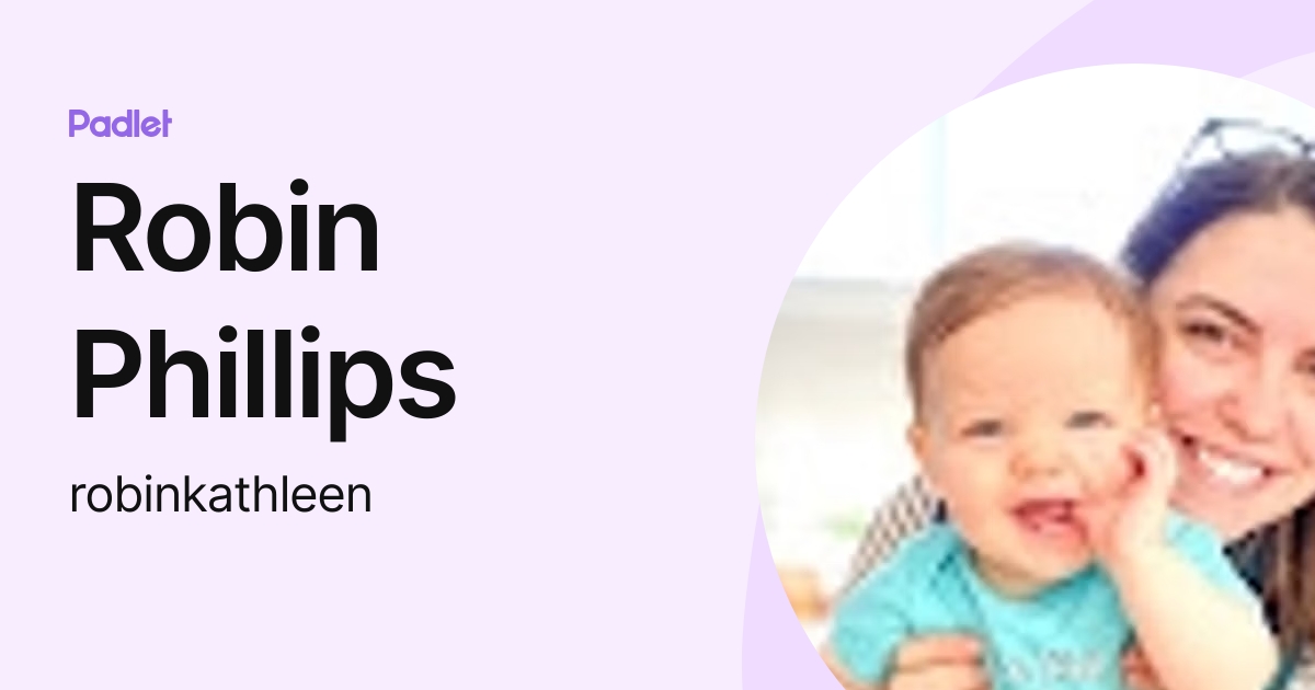 Robin Phillips (robinkathleen) profile | Padlet