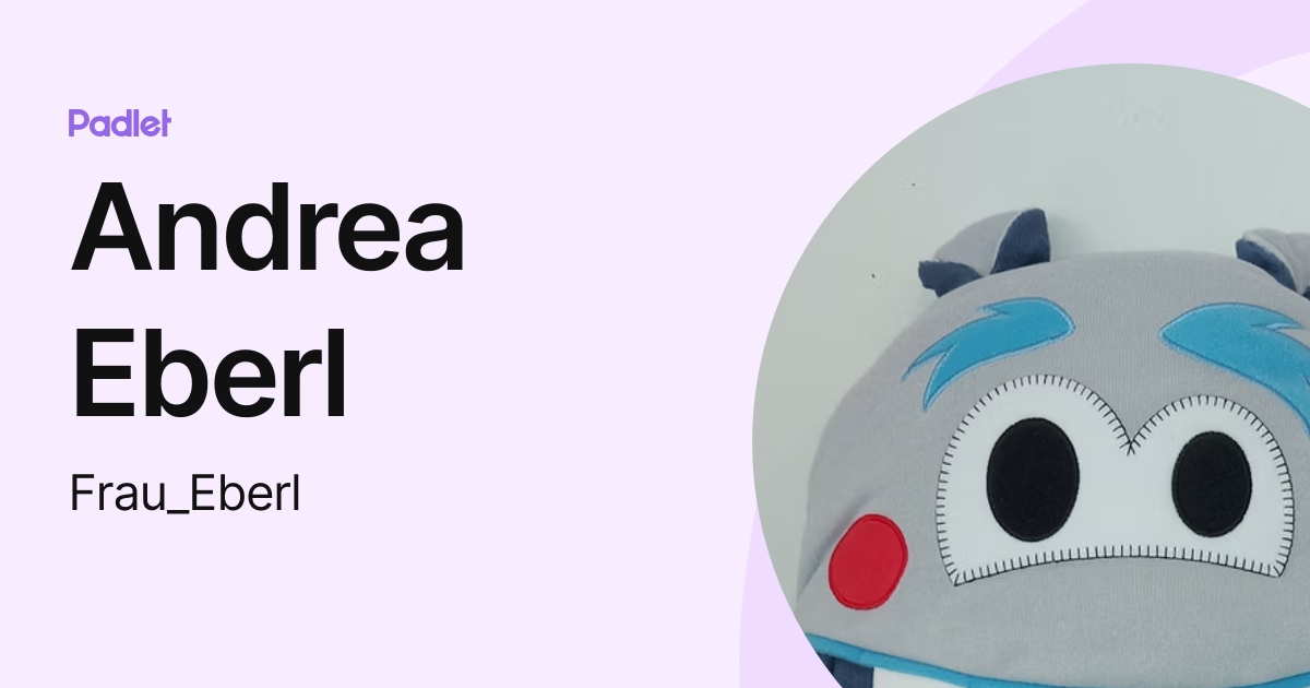 Profil von Andrea Eberl (Frau_Eberl) | Padlet