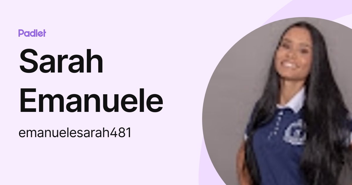 Sarah Emanuele (emanuelesarah481) profile | Padlet