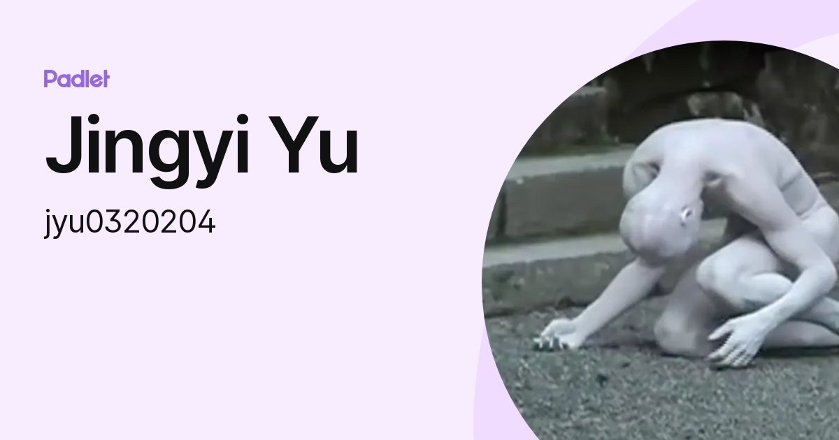 Jingyi Yu (jyu0320204) profile | Padlet