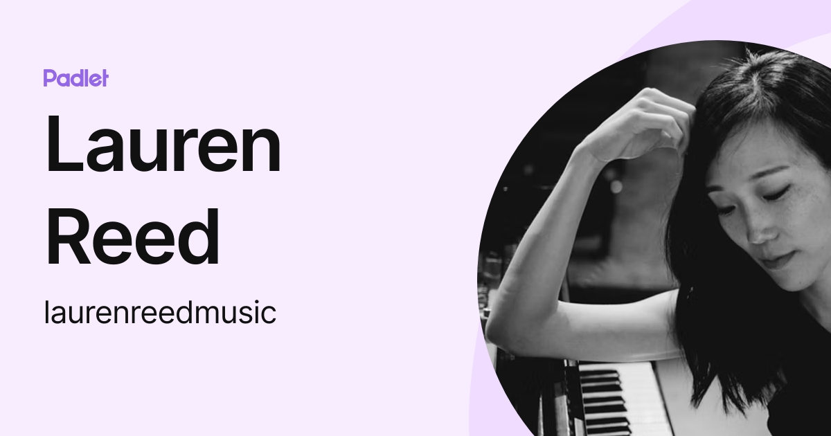Lauren Reed (laurenreedmusic) profile | Padlet