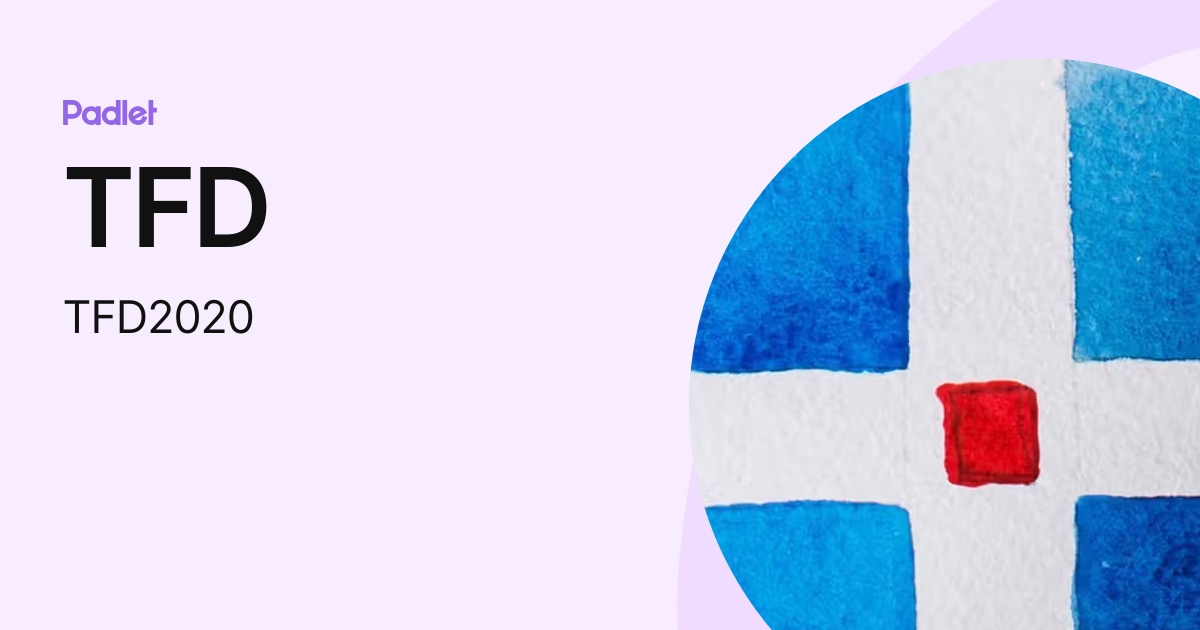 TFD (TFD2020) profile | Padlet