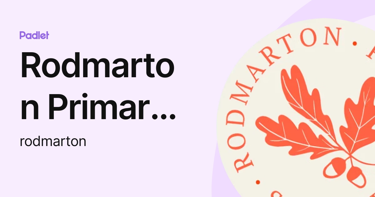 Rodmarton Primary School (rodmarton) profile | Padlet