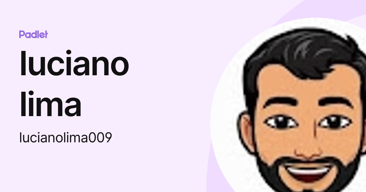 luciano lima (lucianolima009) profile | Padlet