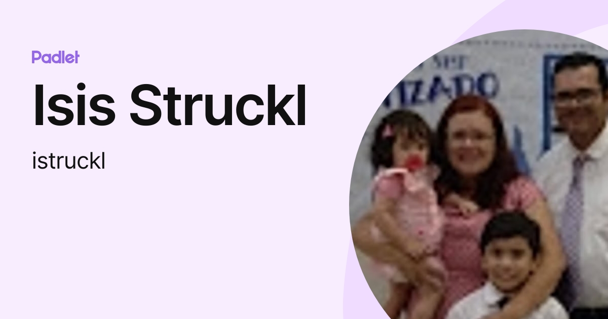 Isis Struckl (istruckl) profile | Padlet