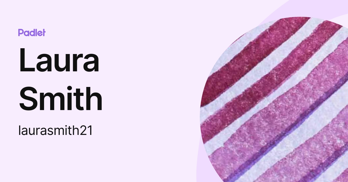 Laura Smith (laurasmith21) profile | Padlet