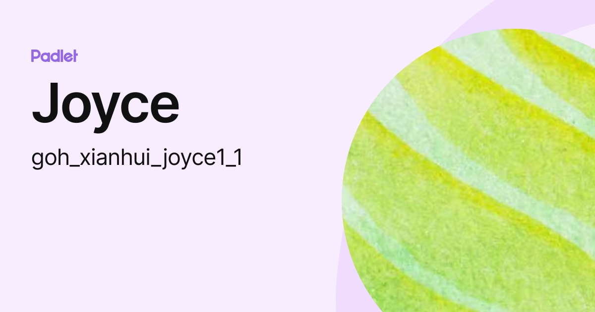 Joyce (Joyce30) profile | Padlet