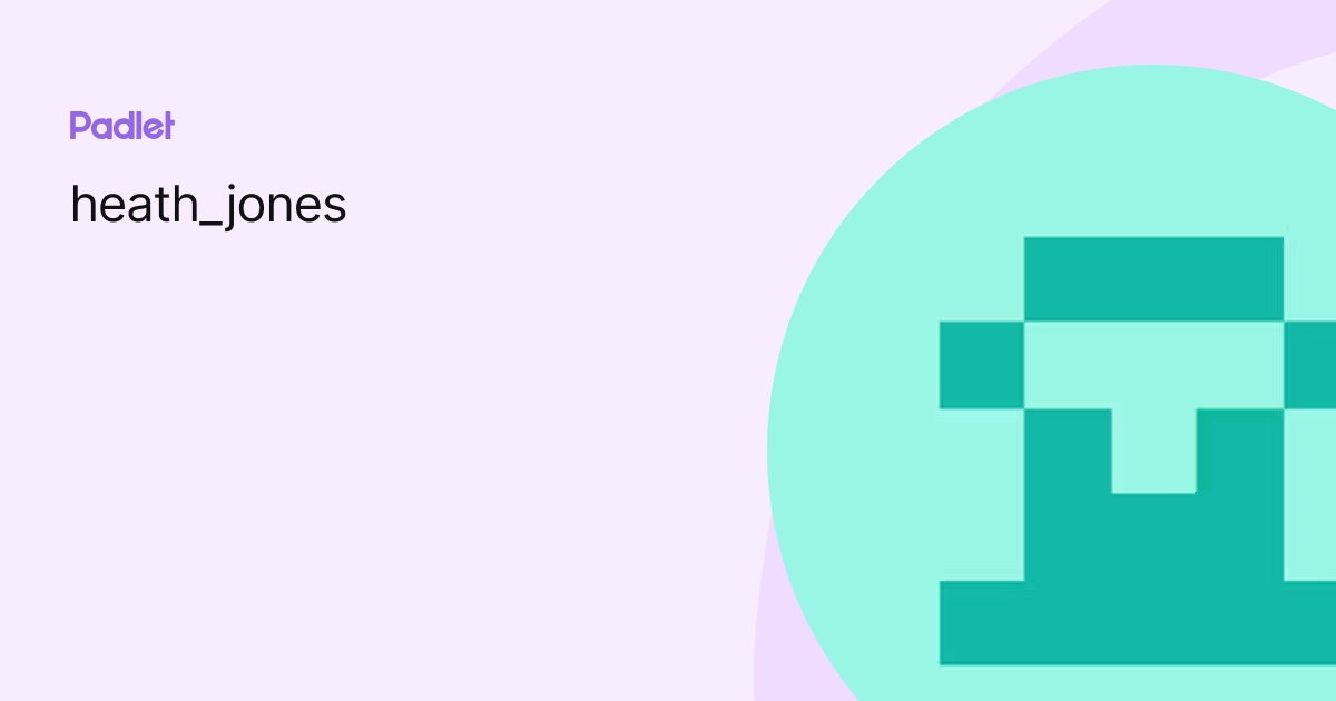 heath_jones profile | Padlet