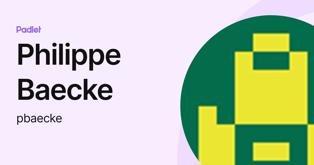 Philippe Baecke (pbaecke) profile | Padlet