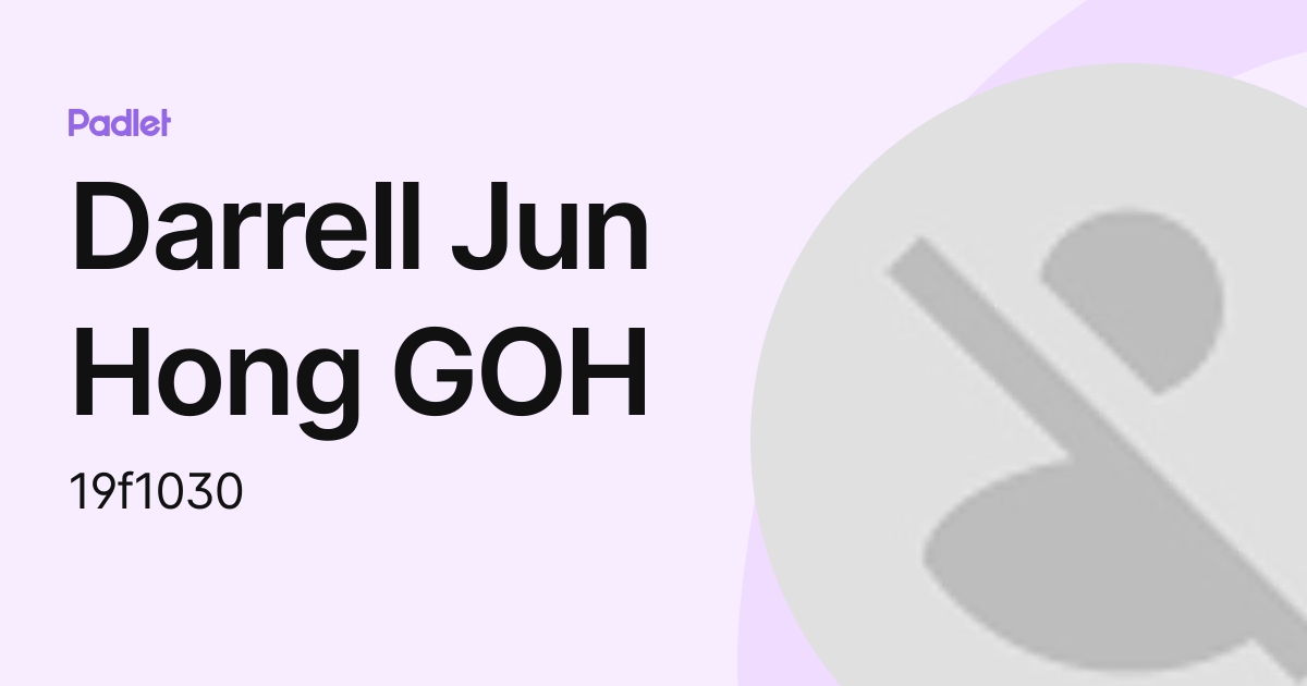 Darrell Jun Hong GOH (19f1030) profile | Padlet