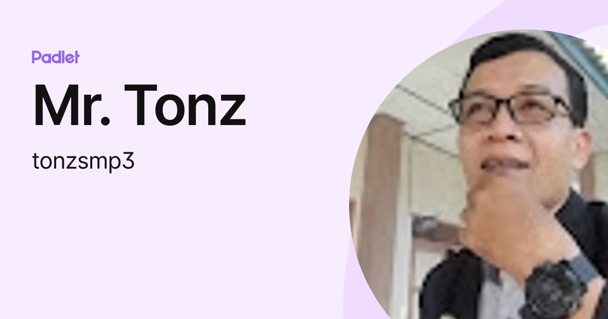 Mr. Tonz (tonzsmp3) profile | Padlet
