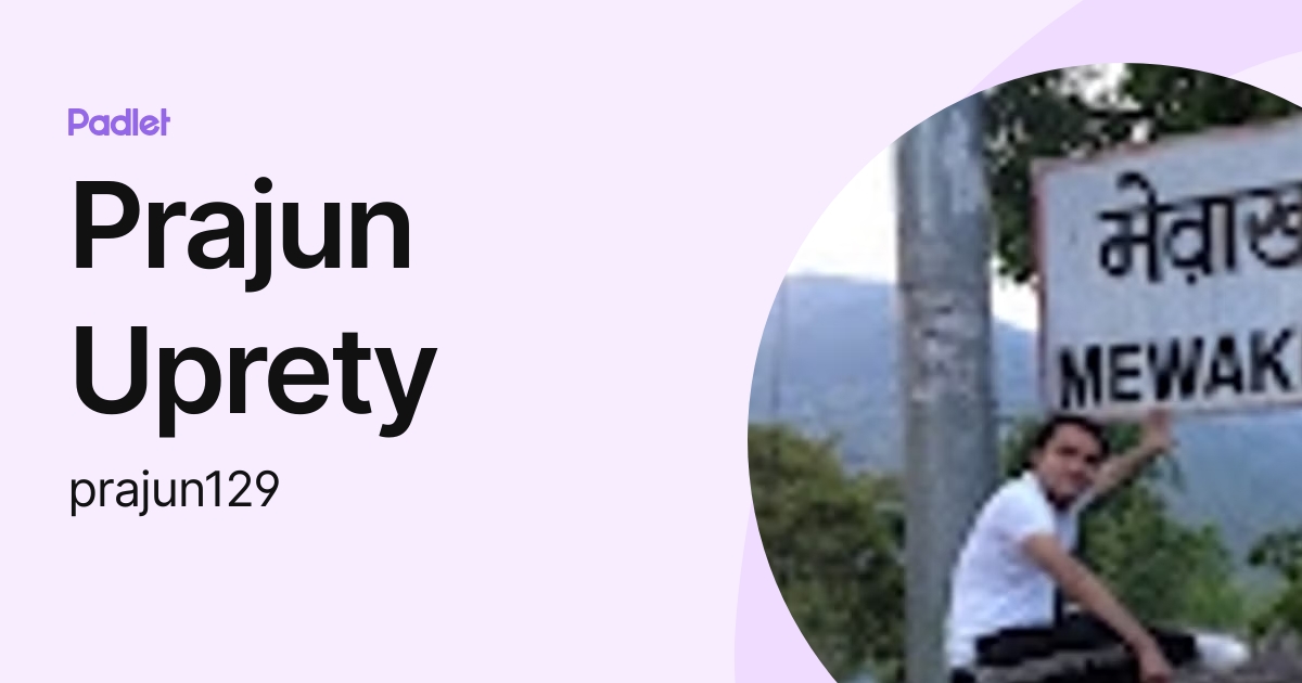 Prajun Uprety (prajun129) profile | Padlet