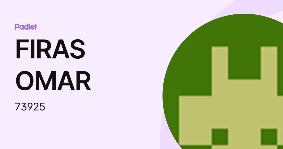 FIRAS OMAR (73925) profile | Padlet