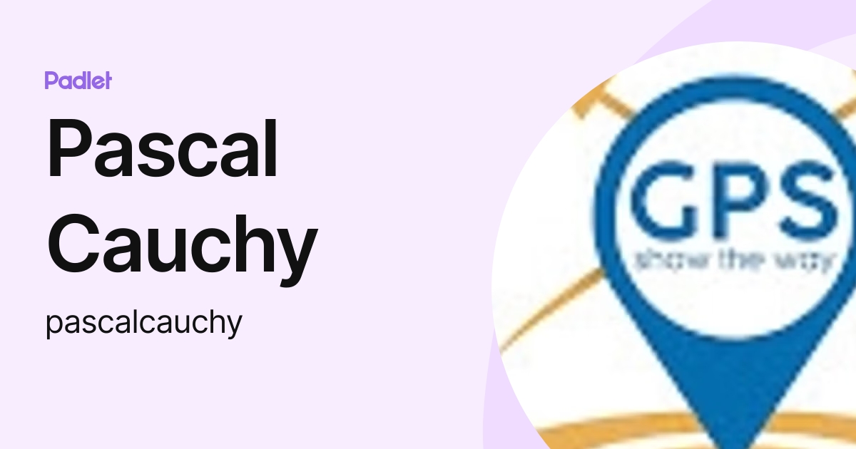 Pascal Cauchy (pascalcauchy) profile | Padlet