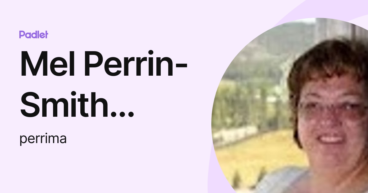 Mel Perrin-Smith [Advanced Technologies Academy] (perrima) profile | Padlet