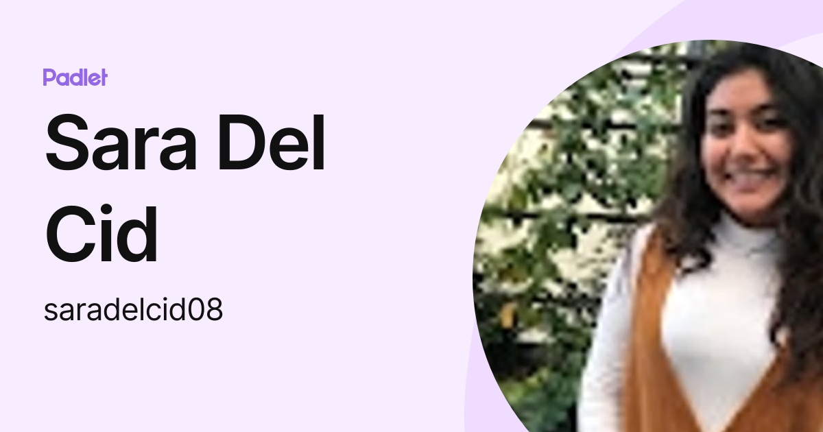 Sara Del Cid (saradelcid08) profile | Padlet