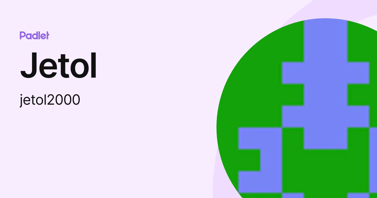 Jetol (jetol2000) profile | Padlet