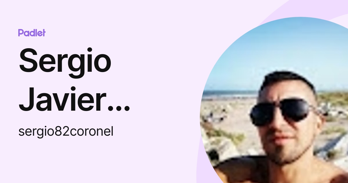 Sergio Javier Coronel (sergio82coronel) profile | Padlet