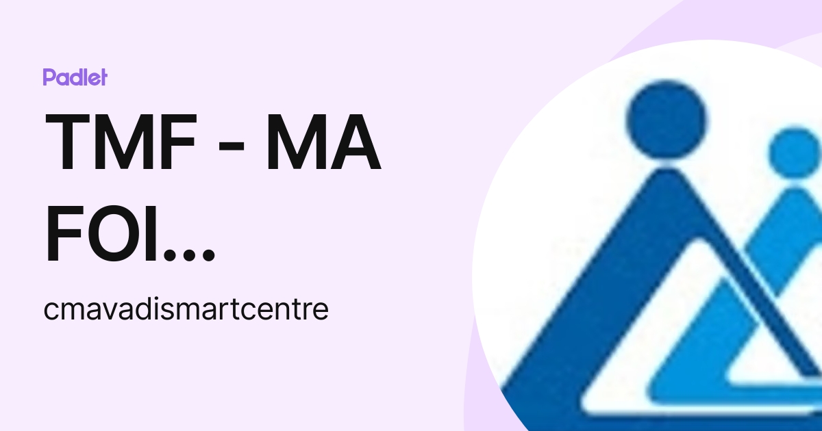 TMF - MA FOI SMART CENTRE AVADI - 54 (cmavadismartcentre) profile | Padlet