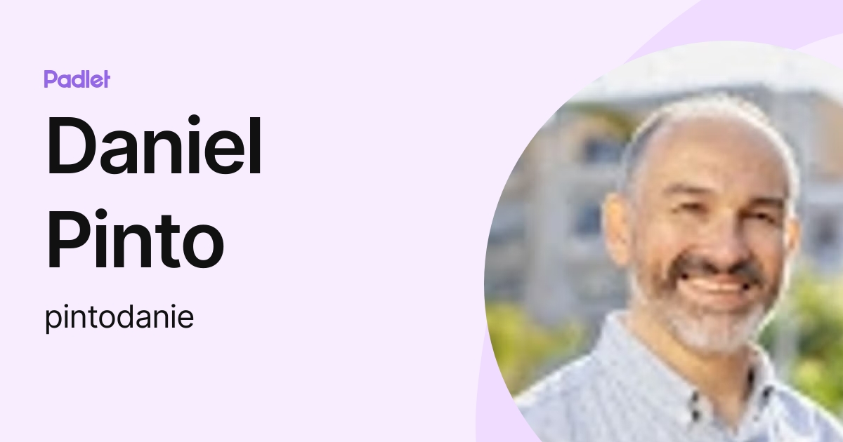 Daniel Pinto (pintodanie) profile | Padlet