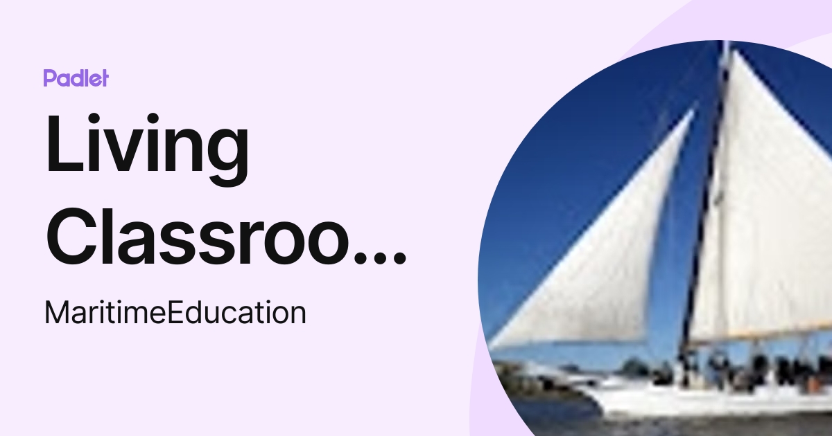 Living Classrooms Foundation: Maritime Education (MaritimeEducation ...