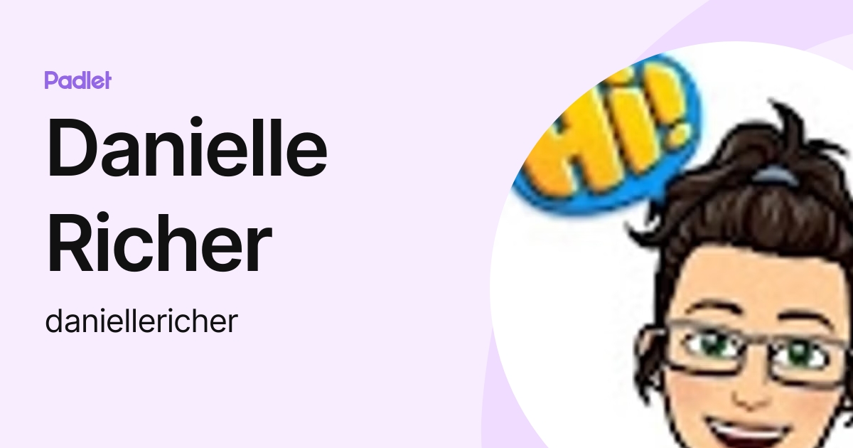 Danielle Richer (daniellericher) profile | Padlet