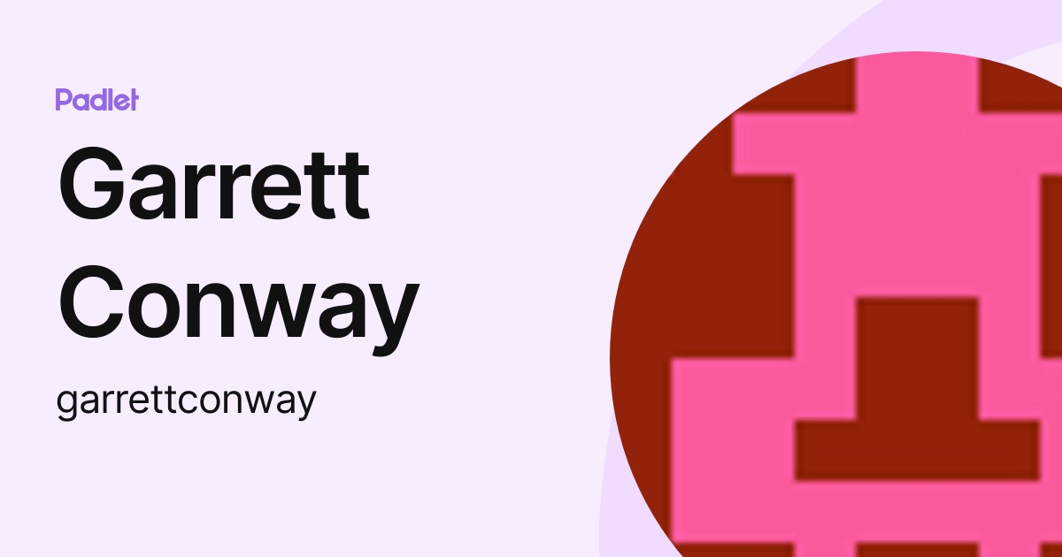 Garrett Conway (garrettconway) perfil | Padlet