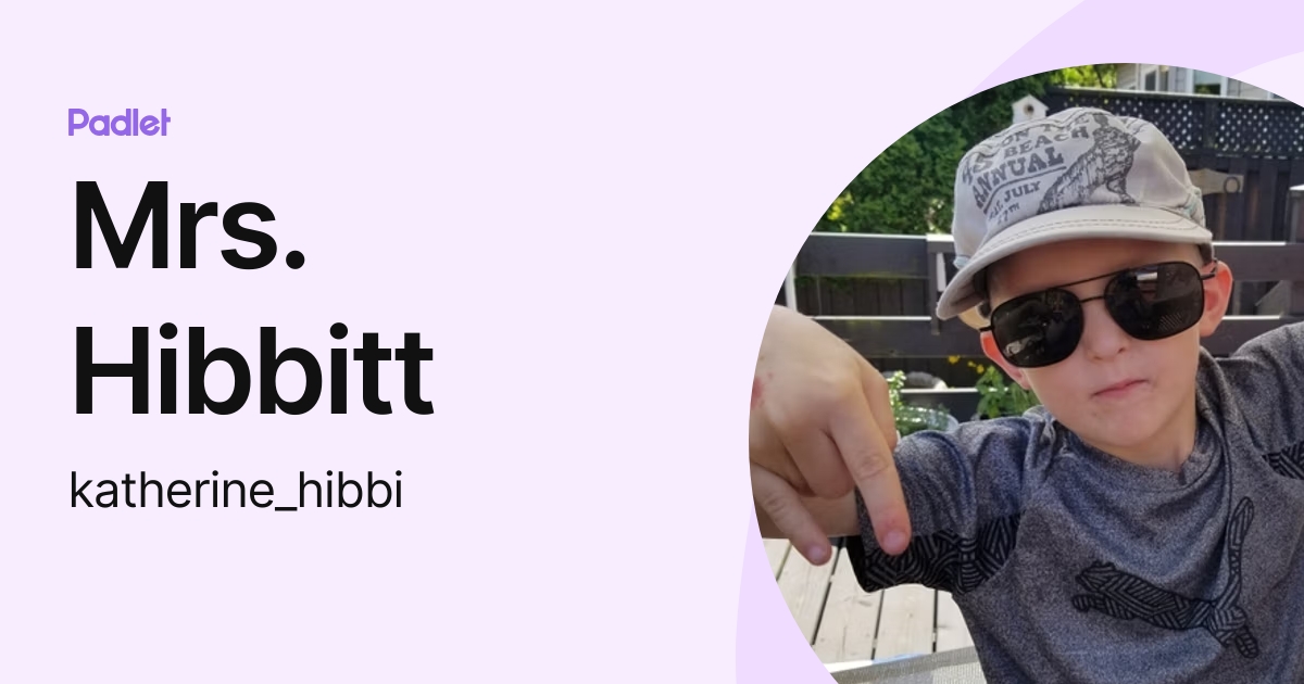 Mrs. Hibbitt (katherine_hibbi) profile | Padlet