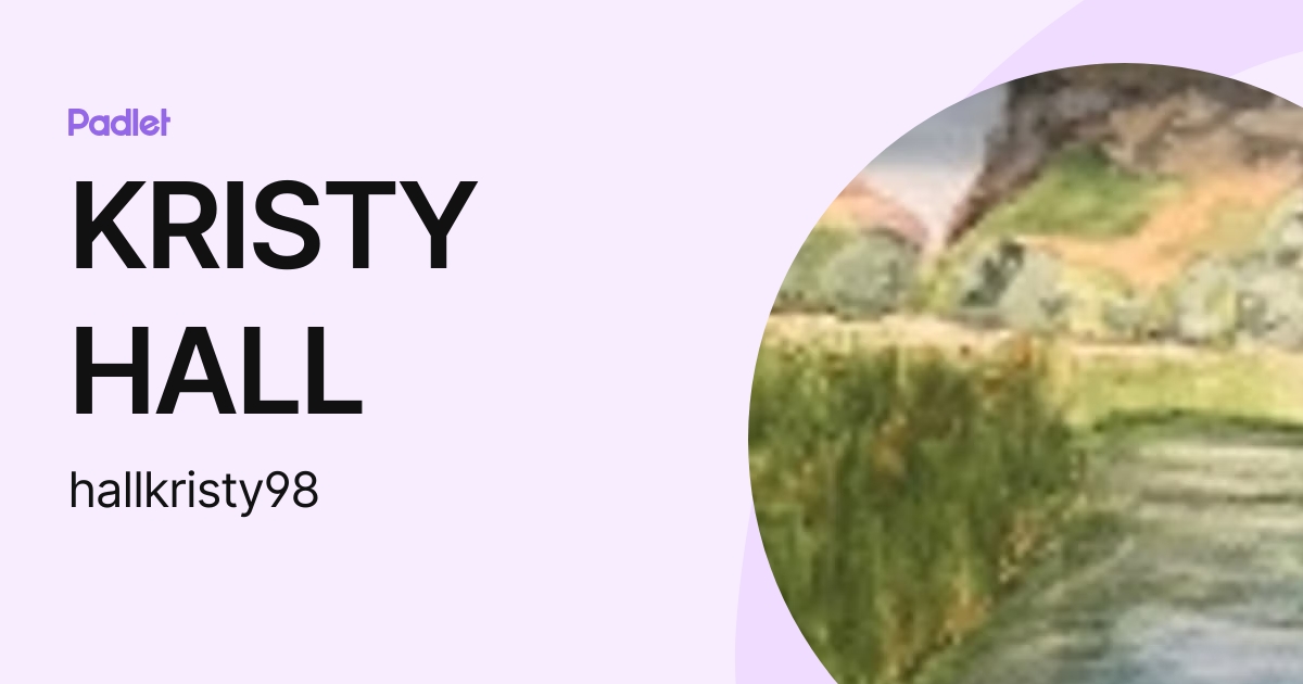 KRISTY HALL (hallkristy98) profile | Padlet