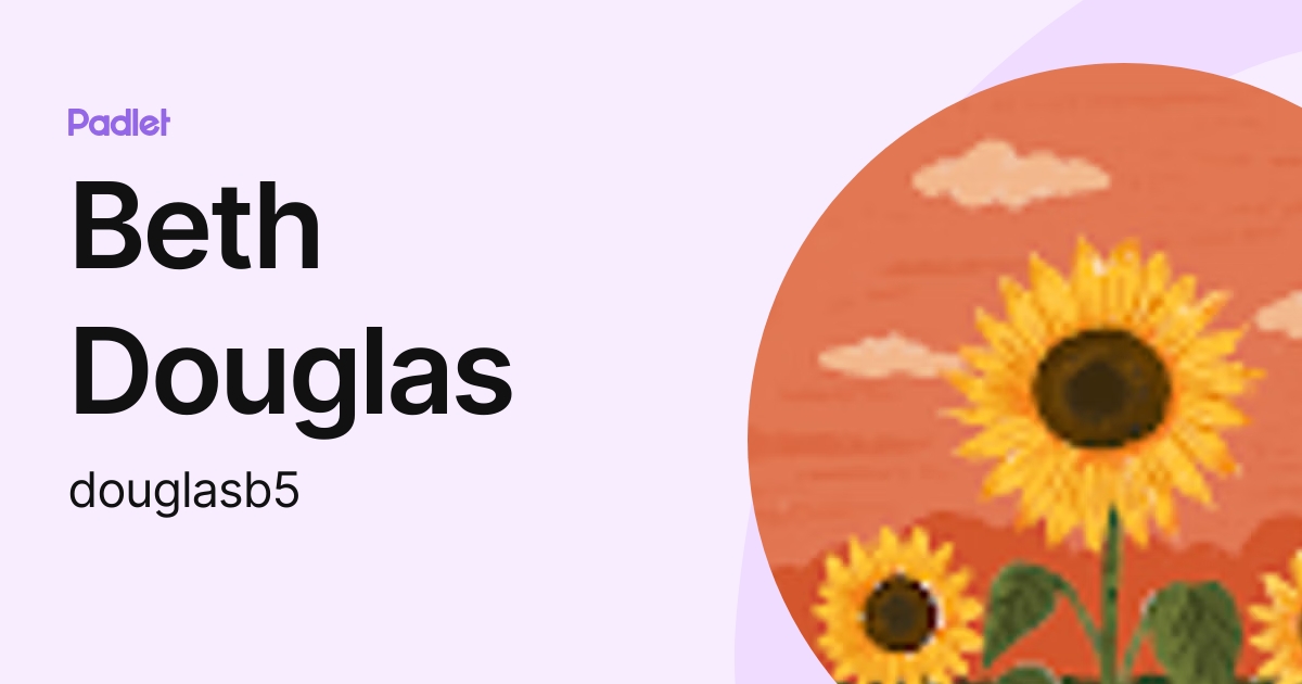 Beth Douglas (douglasb5) profile | Padlet