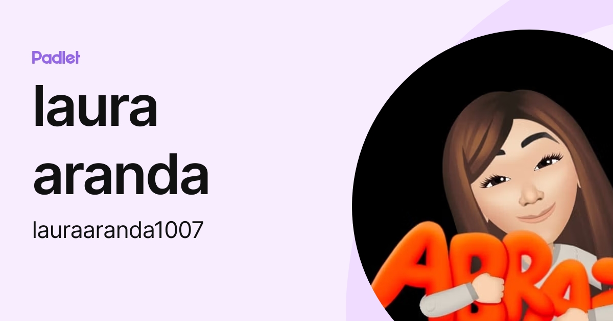laura aranda (lauraaranda1007) profile | Padlet