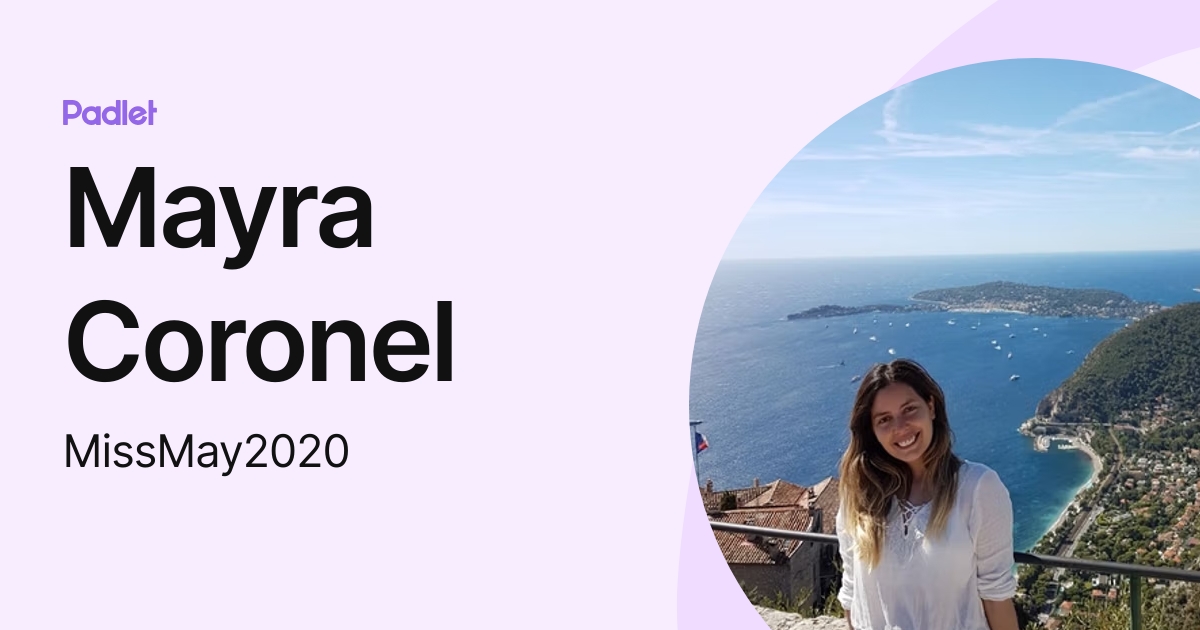 Mayra Coronel (MissMay2020) profile | Padlet