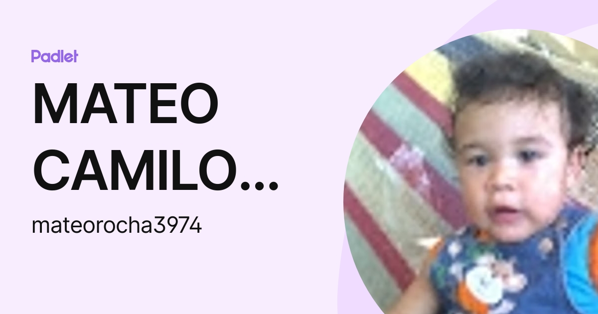 MATEO CAMILO ROCHA BELLO (mateorocha3974) profile | Padlet