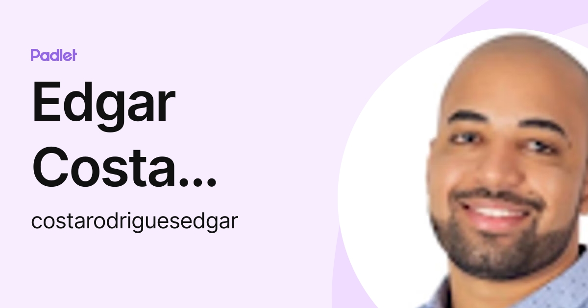 Edgar Costa Rodrigues (costarodriguesedgar) profile | Padlet
