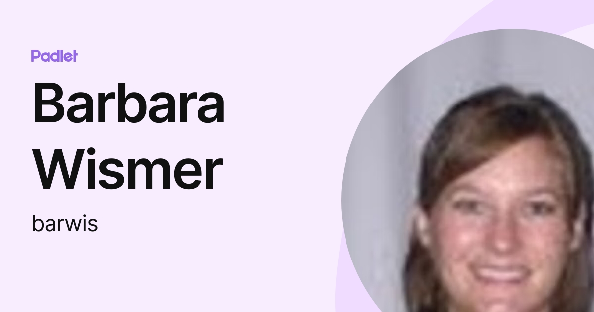 Barbara Wismer (barwis) profile | Padlet