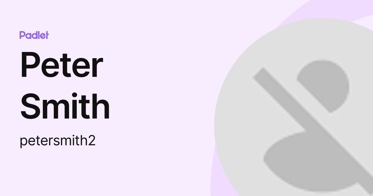 Peter Smith (petersmith2) profile | Padlet