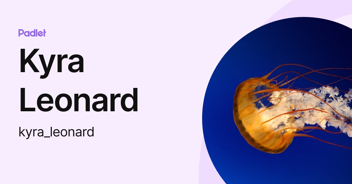 Kyra Leonard (kyra_leonard) profile | Padlet